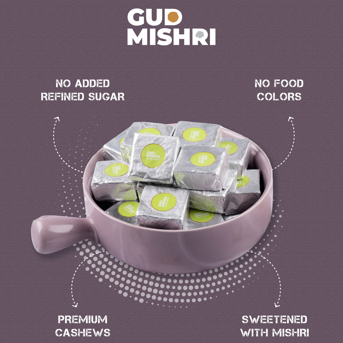 Kaju Bite – Gud Mishri